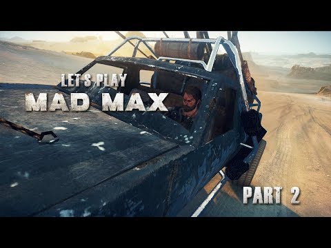 Steam Community :: Video :: Let's Play - Mad Max (Part 2)