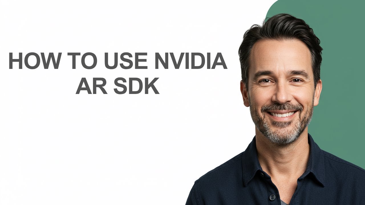 How to Use Nvidia Ar Sdk - KevinHowTo