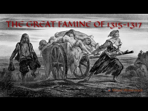 A Hellish Destiny?  The Great Famine of 1315-1317.