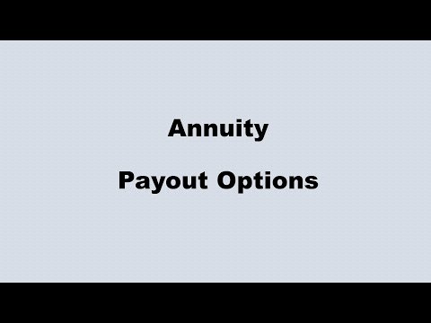Annuities: Payout Options