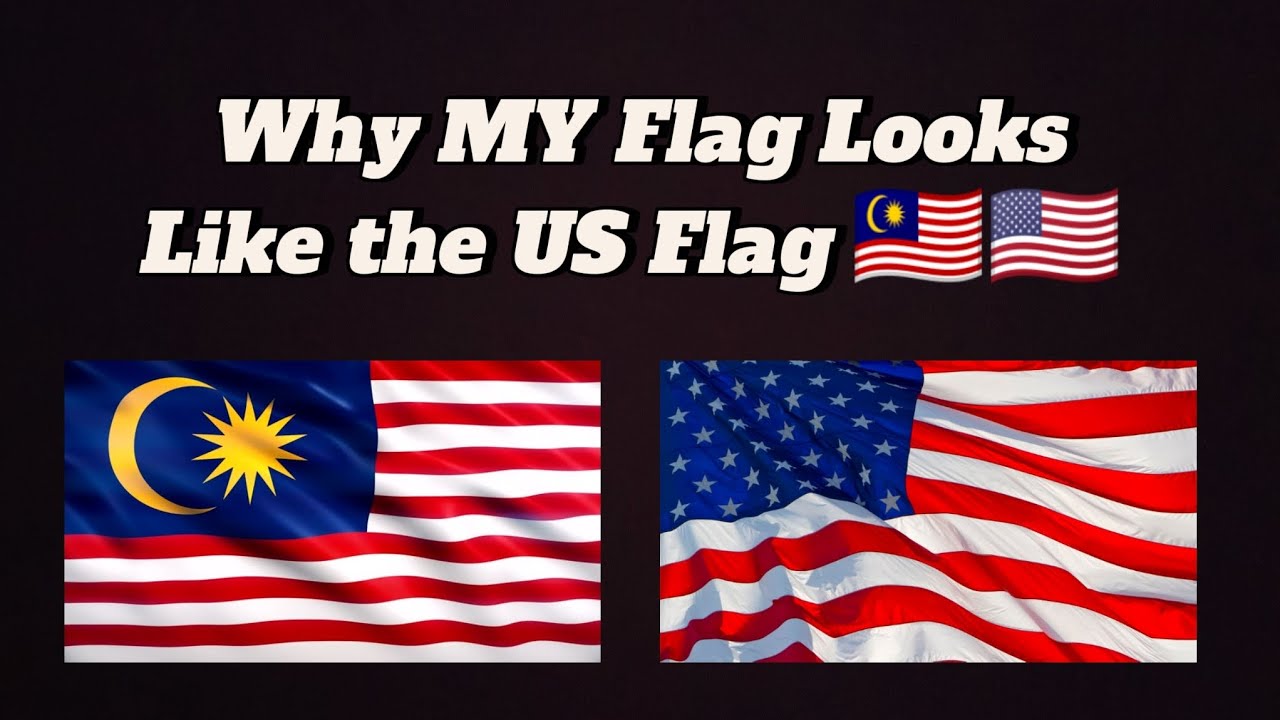 Why Malaysia’s Flag Looks Like the US Flag 🇲🇾🇺🇸