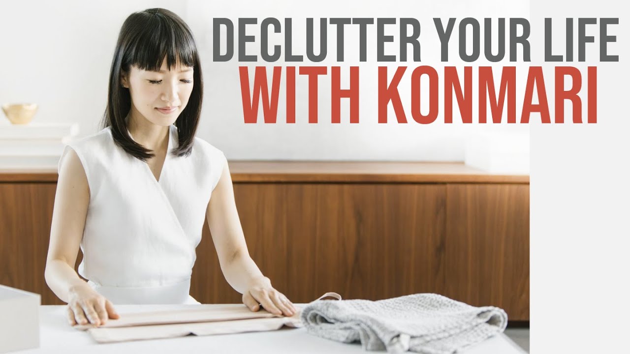 MINIMALISM : Declutter Your Life with KonMari