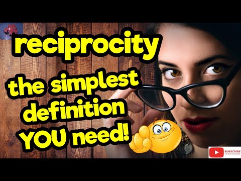 RECIPROCITY. The simplest definition YOU need!! #tellsvidetionary™
