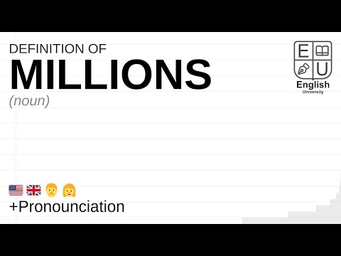 MILLIONS meaning, definition & pronunciation | What is MILLIONS? | How to say MILLIONS