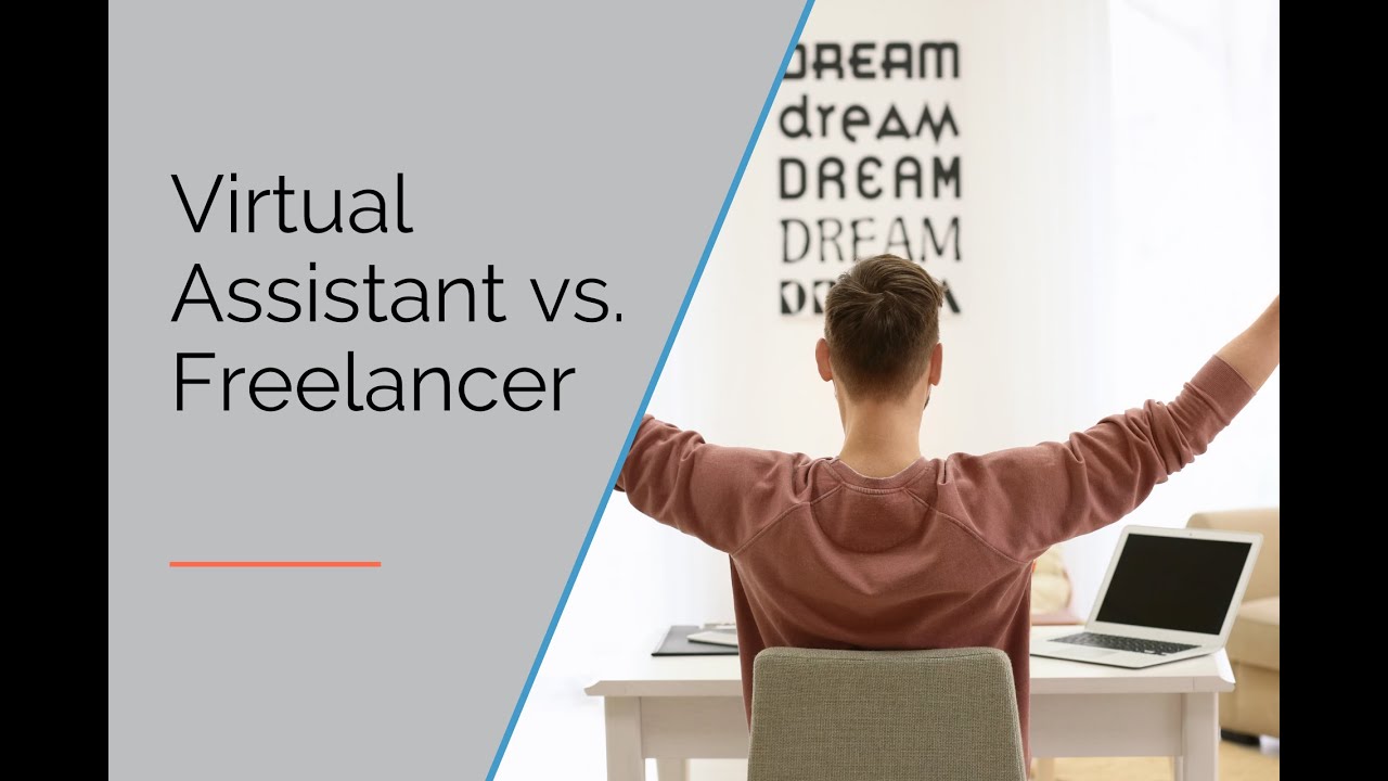 Virtual Assistant V S  Freelancer