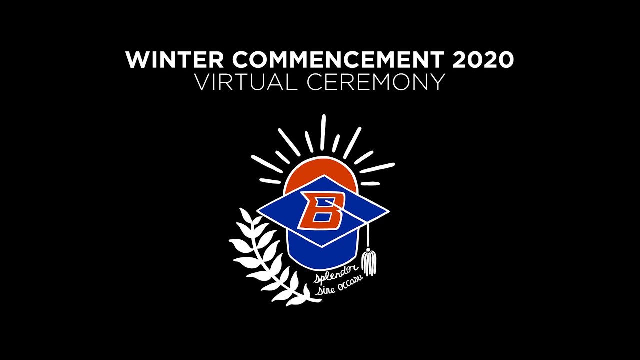 Winter Commencement 2020 Virtual Ceremony