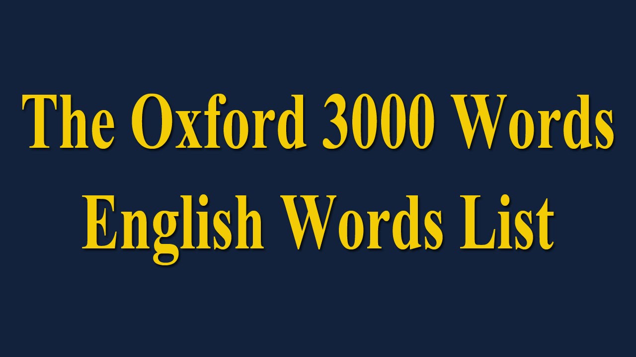 The Oxford 3000 Words - English Words List - Learn English Words