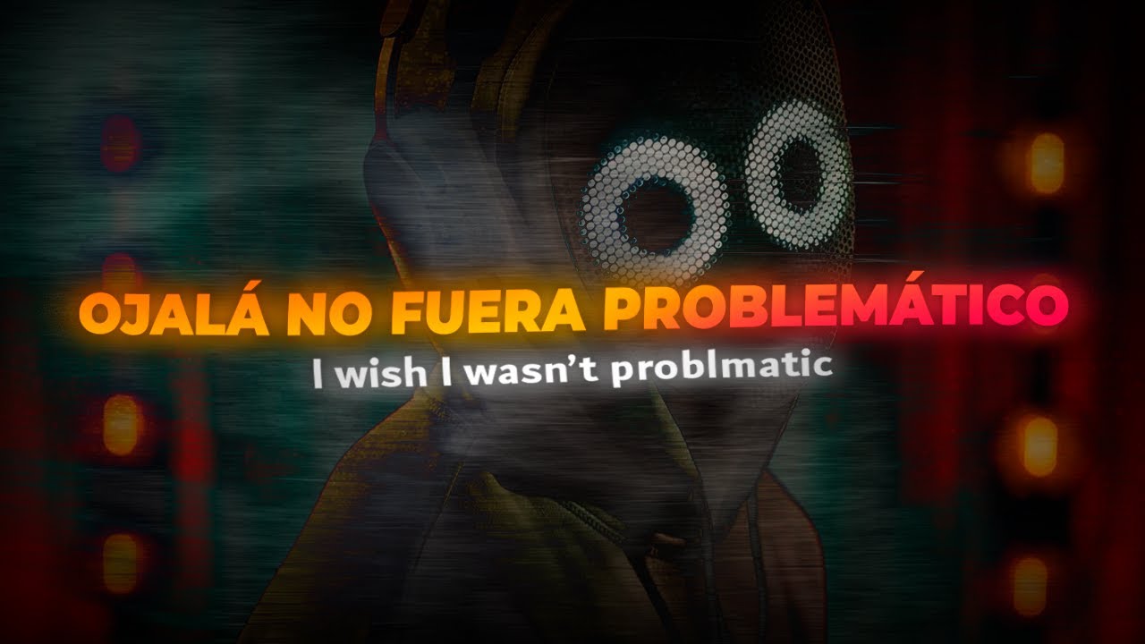 BoyWithUke; Problematic (Sub. Español) ft. @Soy_algoxd