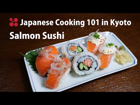 Salmon Sushi - Japanese Cooking 101 in Kyoto