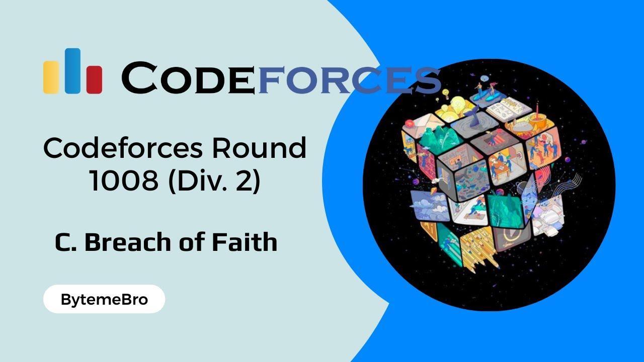 C. Breach of Faith || 2078 C || Codeforces Round 1008 (Div. 2)