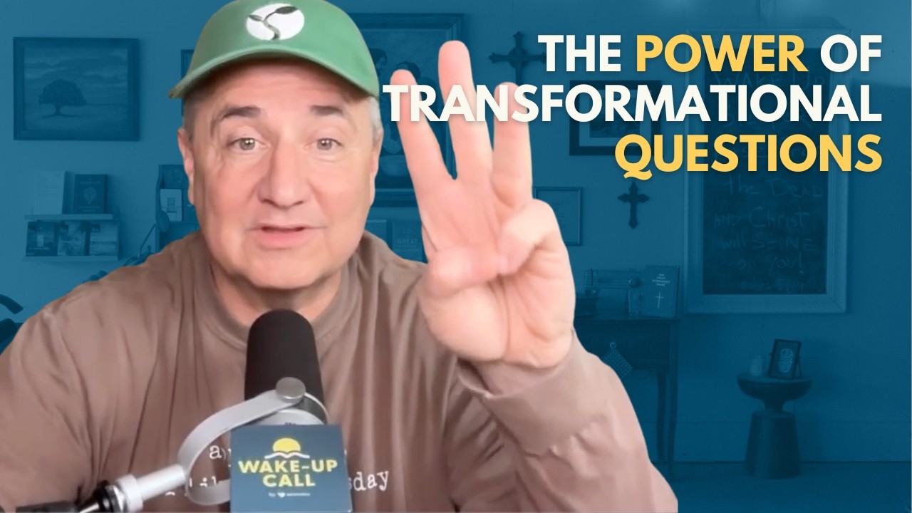 The Power of Transformational Questions | The Wake-Up Call 3/17/2026
