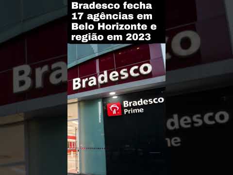 Bradesco fecha 17 agências em Belo Horizonte e região em 2023 #shorts