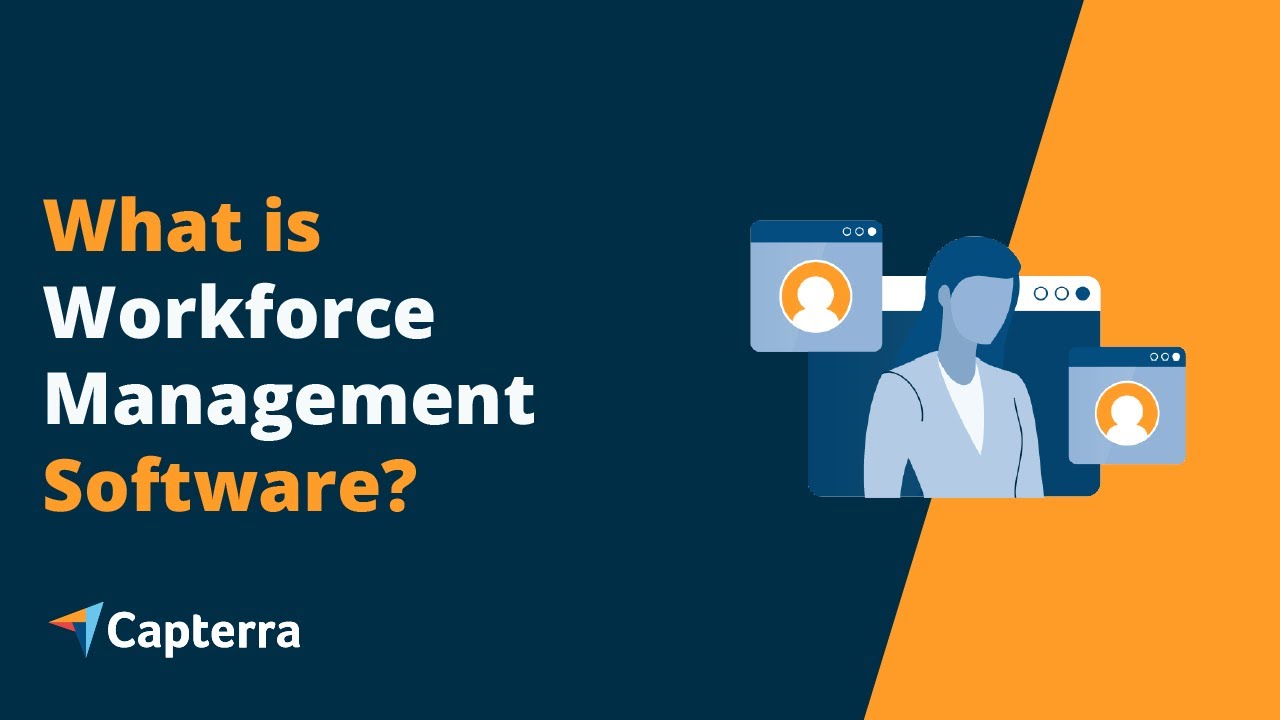 What is Workforce Management Software? | Key features, Benefits and Trends
