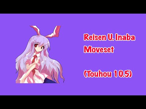(Touhou 10.5) Reisen Udongein Inaba Movelist