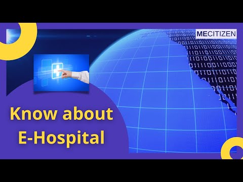 Know about E Hospital |What is E-Hospital 2021