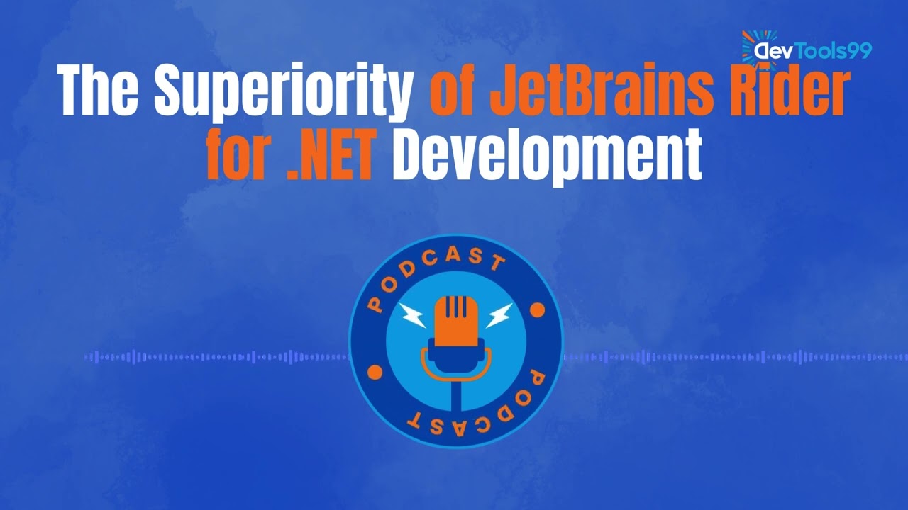 The Superiority of JetBrains Rider for  NET Development