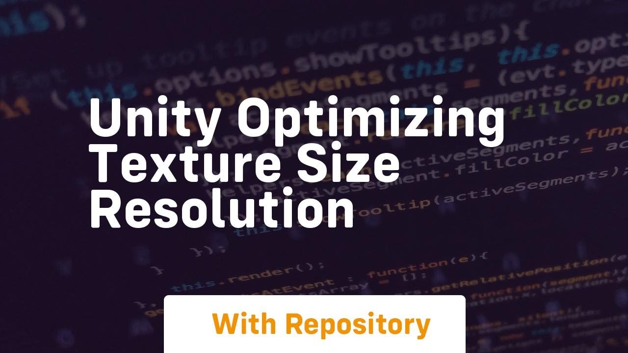 unity optimizing texture size resolution