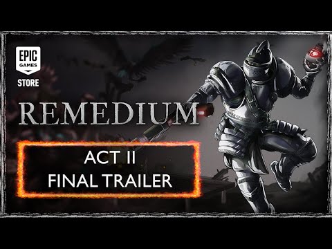 REMEDIUM | Complete Act II Launch Trailer