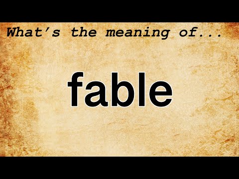 Fable Meaning : Definition of Fable