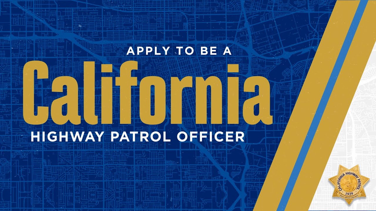 Become a CHP Officer - Application & Hiring Process