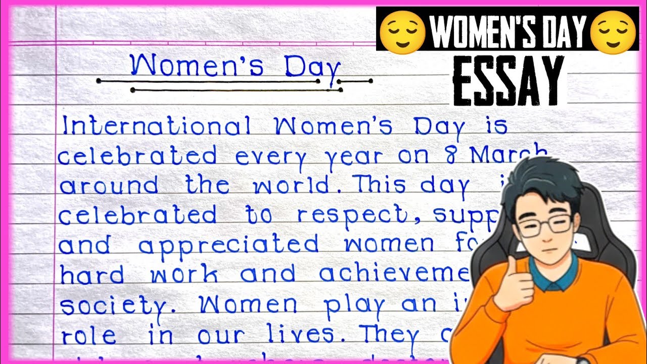 Women's Day Essay Writing| women's day essay in english| International Women's Day|