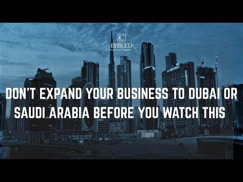 Taking your business to Dubai or Saudi Arabia? Avoid these Business Mistakes in the GCC