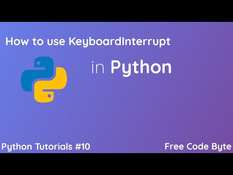 How to use KeyboardInterrupt in Python - Free Code Byte