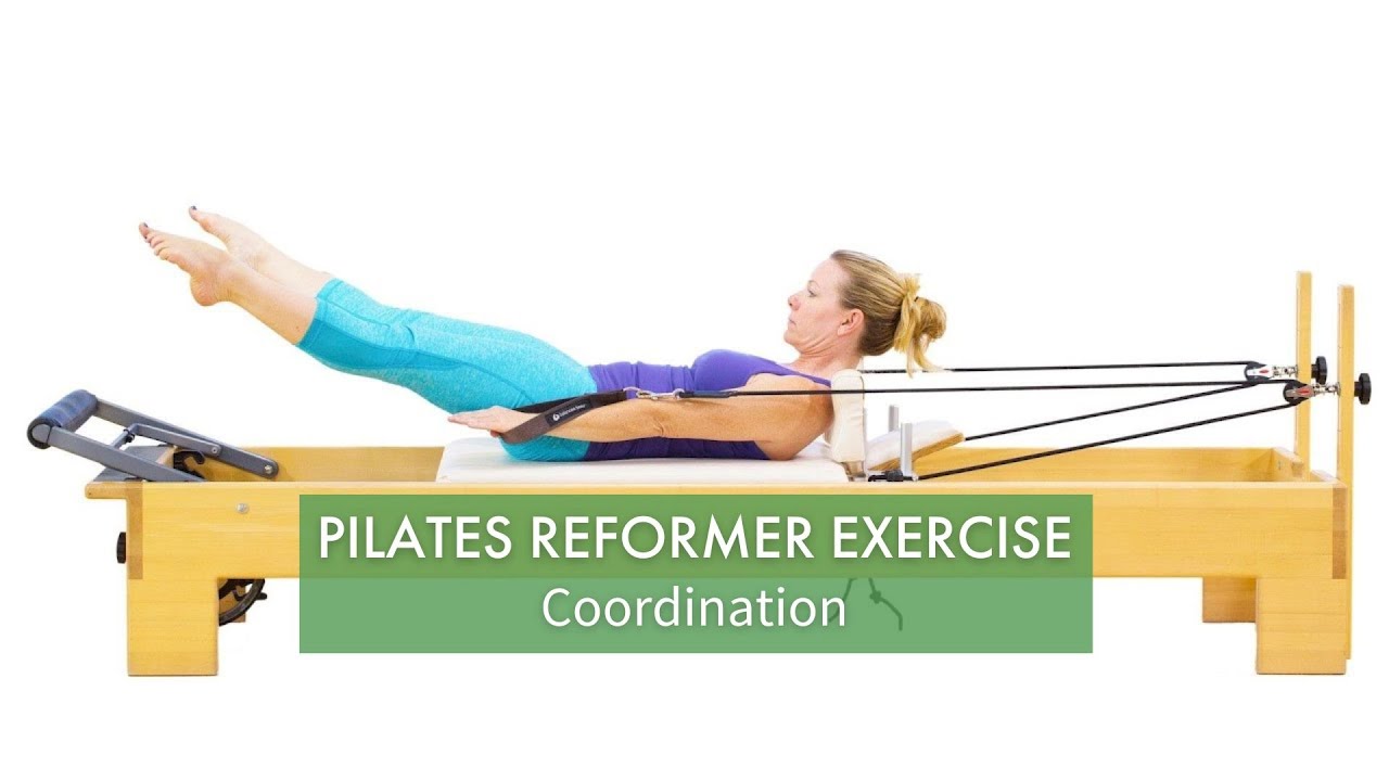 Pilates Reformer Exercise: Coordination | Pilates Anytime