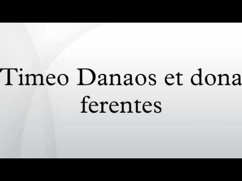 Timeo Danaos et dona ferentes
