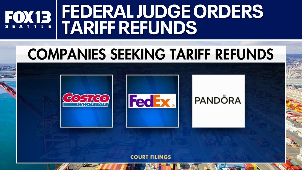 Federal judge orders Trump administration to refund billions in tariffs | FOX 13 Seattle