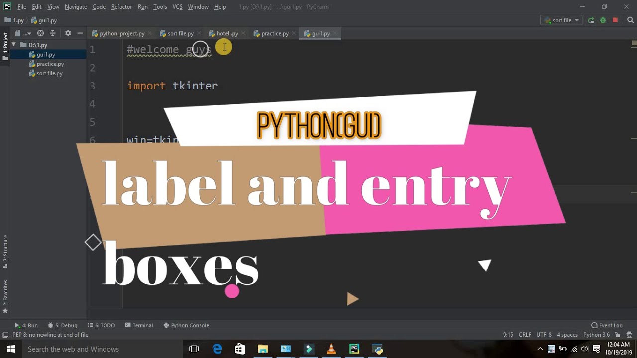 GUI PYTHON TUTORIAL  | 2 | Label & Entry box .....