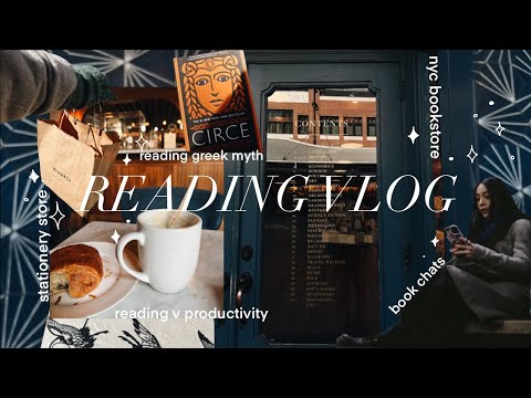 reading vlog ✻ nyc bookstore, cafe, circe ❁ no.005