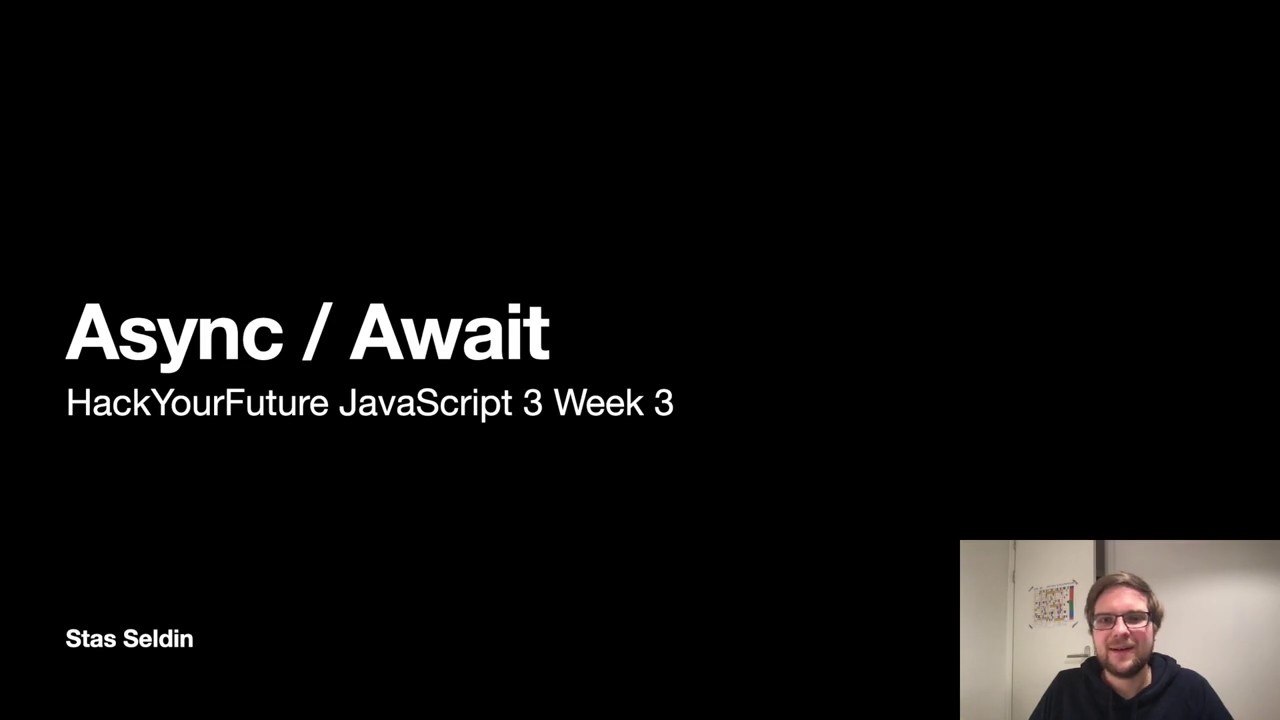Async/Await - HackYourFuture (JavaScript 3)