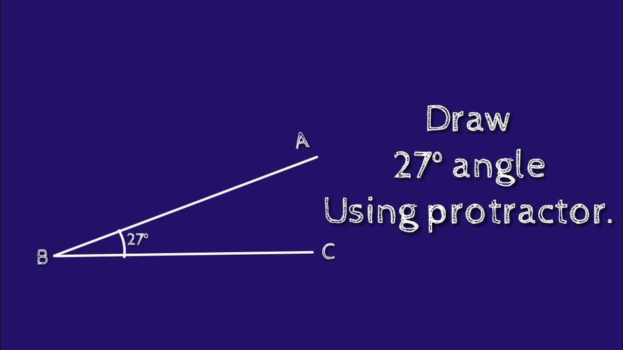 How to draw 27 degree angle using protractor. shsirclasses.