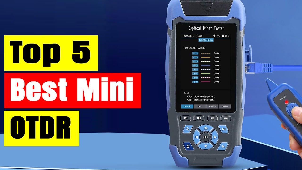 Best Fiber Optic Testers: Top 5 Best Mini OTDR In 2025
