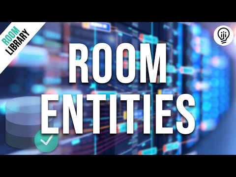 Room Database - Entities
