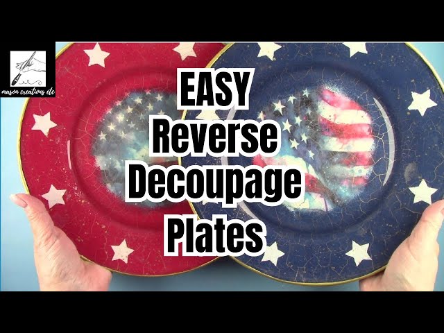 How to Create Stunning 4th of July Reverse Decoupage Glass Plates: A ...