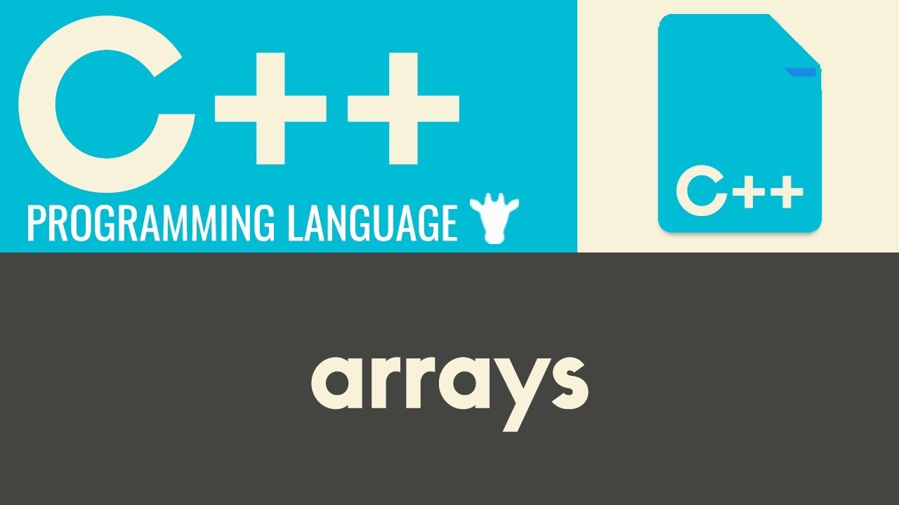 Arrays | C++ | Tutorial 13