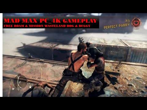 MAD MAX PC GAME PLAY_4K