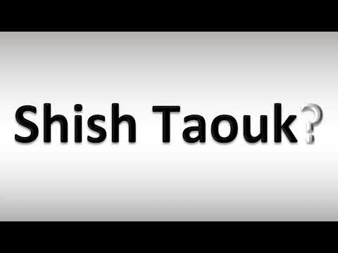How to Pronounce Shish Taouk (Chicken Kebab)