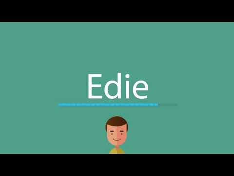 Edie pronunciation