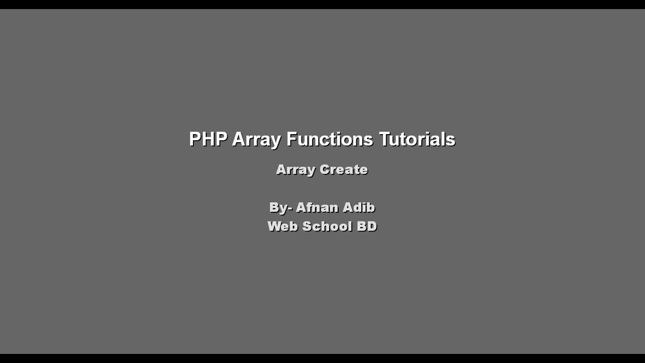 PHP Array Functions -1 (Array Create)