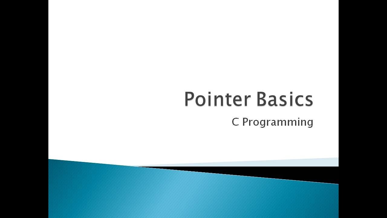 67 - Pointers Basics in C Programming