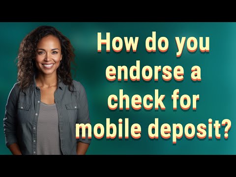 How do you endorse a check for mobile deposit?