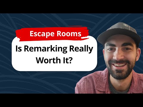 Is Remarketing Worth It for My Escape Room Business?