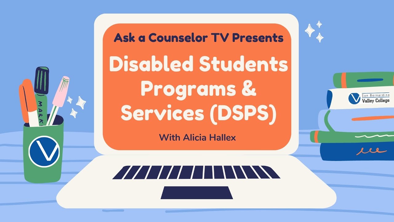 Disabled Student Programs Services DSPS
