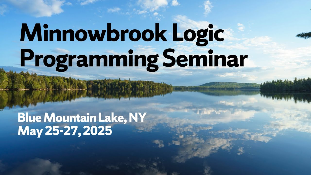 Minnowbrook Logic Programming Seminar (Supercut w/ Extras)
