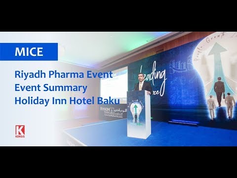 MICE Event for Riyad Pharma at Holiday Inn Hotel Baku