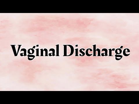 Vaginal Discharge Meaning