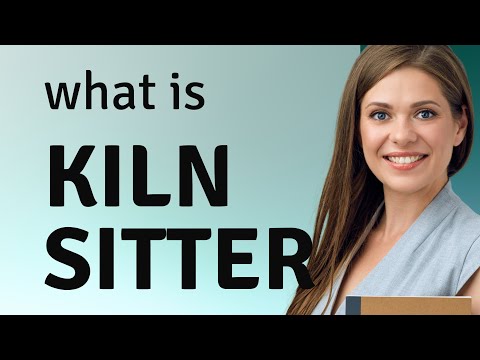 Understanding "Kiln Sitter": A Deep Dive into Pottery Terminology